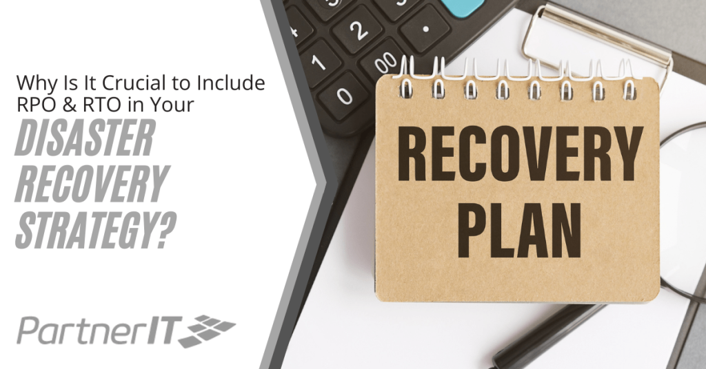 Why Is It Crucial to Include RPO & RTO in Your Disaster Recovery ...